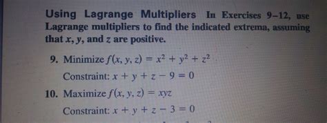 solved using lagrange multipliers in exercises 9 12 use