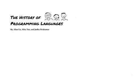 The History Of Programming Languages By Alice Yao On Prezi