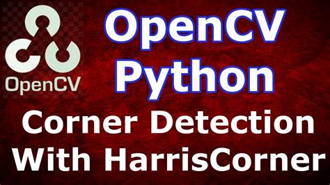 OpenCV Python Corner Detection With CornerHarris YouTube