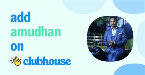 Amudhan A Clubhouse