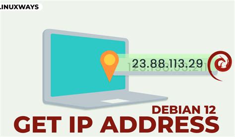 How To Get An IP Address On Debian 12 LinuxWays