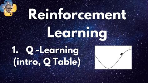 Q Learning Introtable Reinforcement Learning P1 Youtube