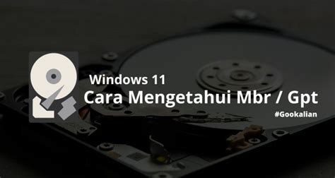 Cara Mengetahui Tipe Partisi Mbr Atau Gpt Di Windows 11 Gookalian