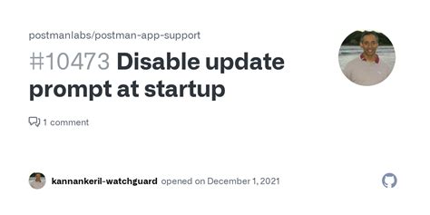 Disable Update Prompt At Startup · Issue 10473 · Postmanlabspostman App Support · Github