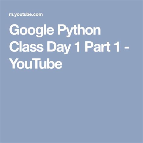 Google Python Class Day Part YouTube