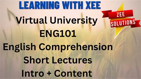 Eng101 English Comprehension Short Lectures Intro Lecture Virtual University Of Pakistan