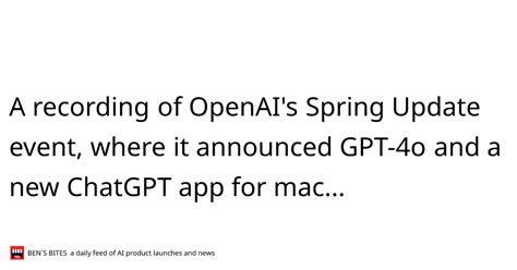 a recording of openai s spring update event where it announced gpt 4o