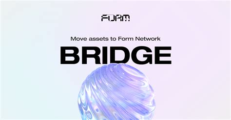 Form Bridge