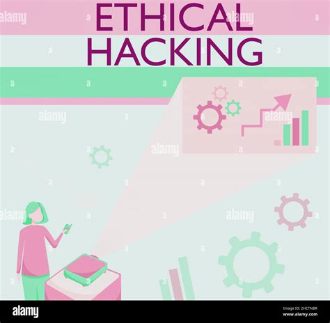 Sign Displaying Ethical Hacking Word Written On A Legal Attempt Of