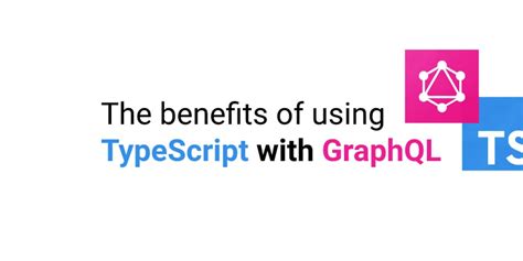 A Look At What Using Typescript With Graphql Can Do For You Dev Community