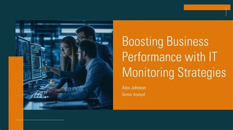Boosting Business Performance With It Monitoring Strategies Ppt Powerpoint Acp