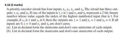 solved 4 16 3 marks a priority encoder circuit has four
