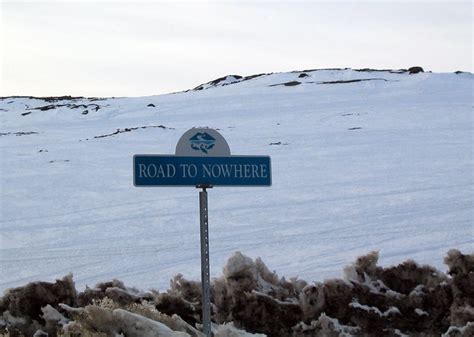 Road To Nowhere An Actual Street Name In Iqaluit Nunavut … David