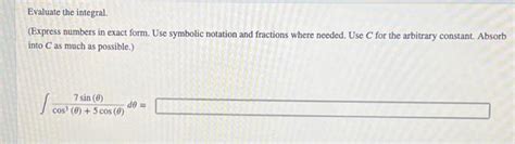 Solved Express Numbers In Exact Form Use Symbolic Notation
