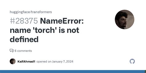 Nameerror Name Torch Is Not Defined · Issue 28375 · Huggingface