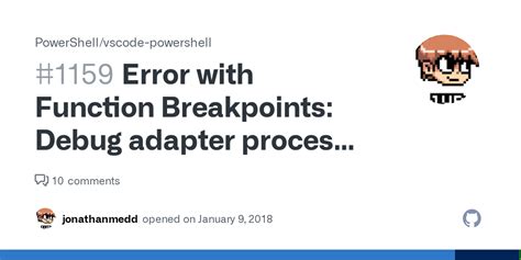 Error With Function Breakpoints Debug Adapter Process Has Terminated Unexpectedly · Issue 1159