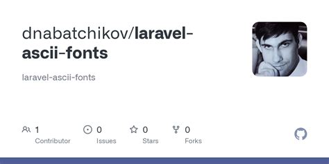 Github Dnabatchikovlaravel Ascii Fonts Laravel Ascii Fonts