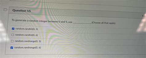 Solved Question 15to Generate A Random Integer Between 0