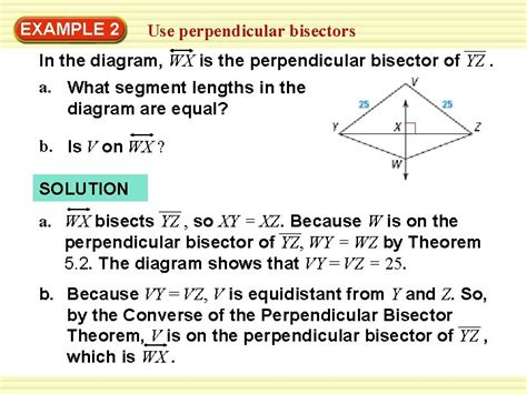 EXAMPLE 1 Use The Perpendicular Bisector Theorem ALGEBRA