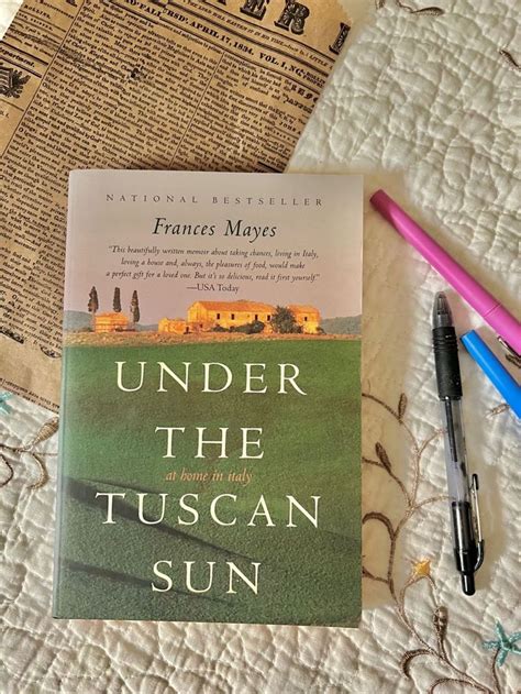 Under The Tuscan Sun Frances Mayes Under The Tuscan Sun Aesthetic