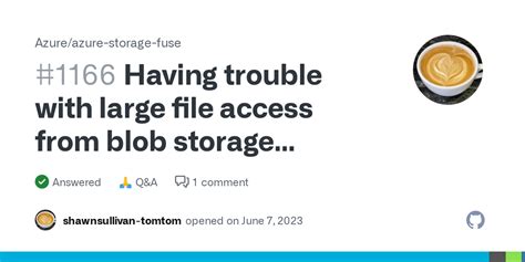 having trouble with large file access from blob storage [context