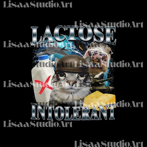 Lactose Intolerant Silly Cat Meme Funny Saying Cats Digital Download