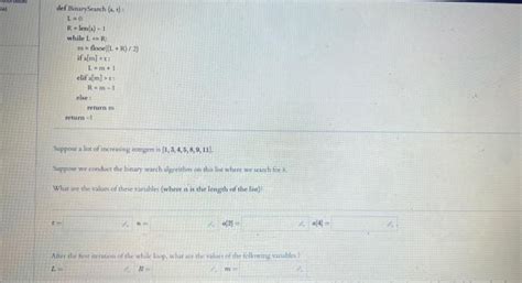 solved a def binary search s t l 0 r len a 1 while lr