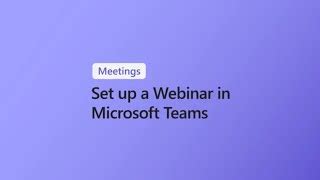 How To Set Up A Webinar In Microsoft Teams Microsoft Teams Mp Music Mp Video Downloads