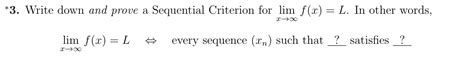 solved 3 write down and prove a sequential criterion for