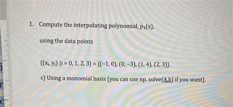 solved compute the interpolating polynomial p3 x using
