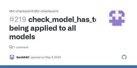 Check Model Has Tests By Name Being Applied To All Models Issue Dbt Checkpoint Dbt