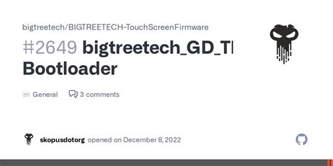 Bigtreetech GD TFT E V Bootloader Discussion Bigtreetech BIGTREETECH