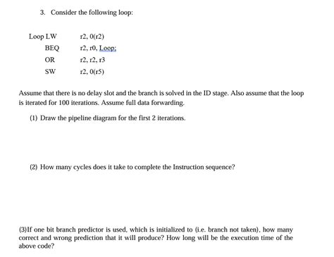 Solved 3 ﻿consider The Following Loop Assume That There Is