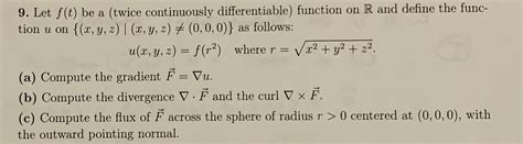 Solved Let Ft ﻿be A Twice Continuously Differentiable