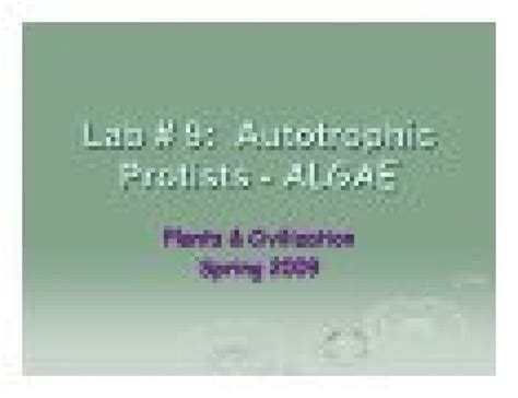 Lab 9 Autotrophic Protists Algae