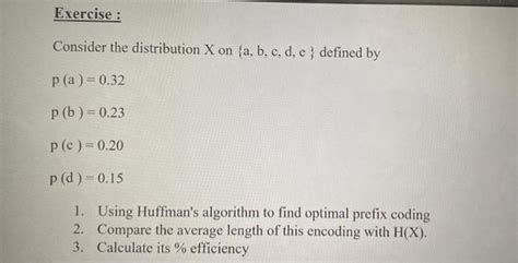 Solved Consider The Distribution X On Abcde Defined By