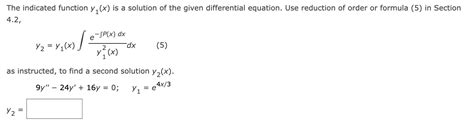 Solved The Indicated Function Y1x Is A Solution Of The
