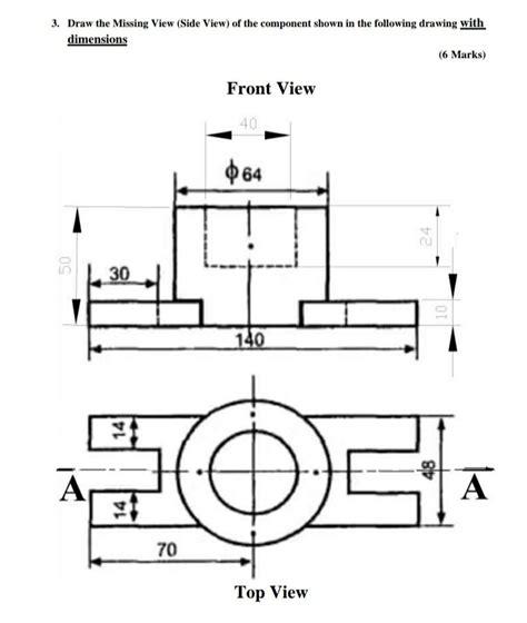 Solved Draw The Missing View Side View Of The Component Chegg