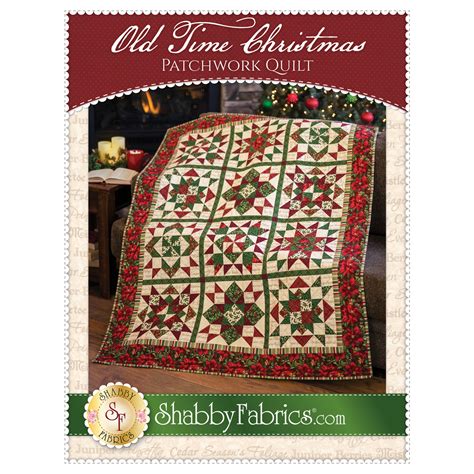 Old Time Christmas Patchwork Quilt Pattern Shabby Fabrics