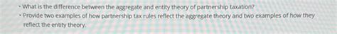 What Is The Difference Between The Aggregate And Entity Theory Of