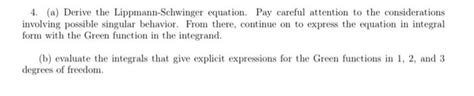 4 A Derive The Lippmann Schwinger Equation Pay