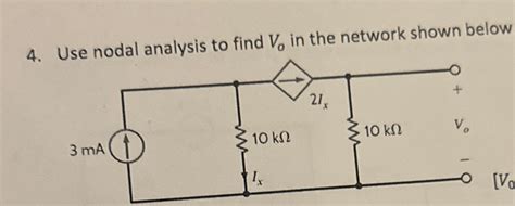 Solved Use Nodal Analysis To Find Vo In The Network Shown Chegg