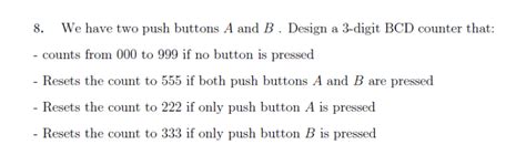 Solved We Have Two Push Buttons A And B ﻿design A 3 Digit