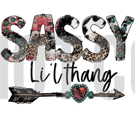 Sassy Lil Thang Ready To Press Sublimation Transfer Etsy