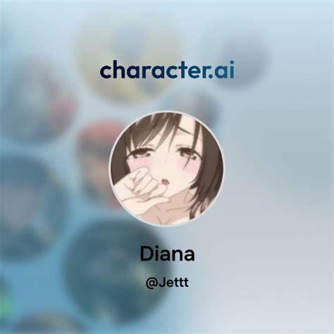 Chat With Diana Character Ai Ai Chat Reimaginedyour Words Your World