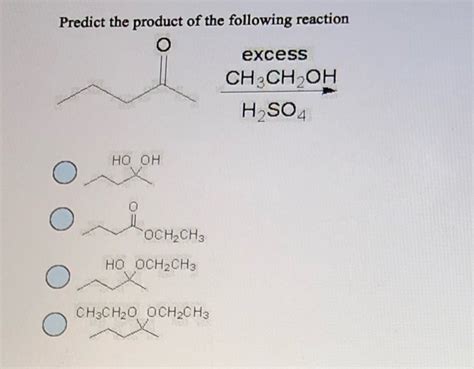Solved Predict the product of the following reaction excess | Chegg.com