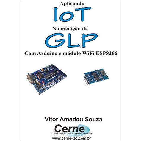 Aplicando Iot Na Medicao De Glp Com Arduino E Modulo Wifi Esp8266