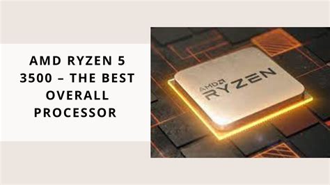 Amd Ryzen The Best Overall Processor