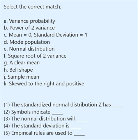 Solved C Mean 0 Standard Deviation 1 D Mode Population
