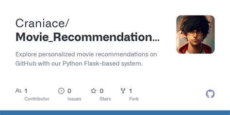 GitHub Craniace Movie Recommendation System Explore Personalized Movie Recommendations On